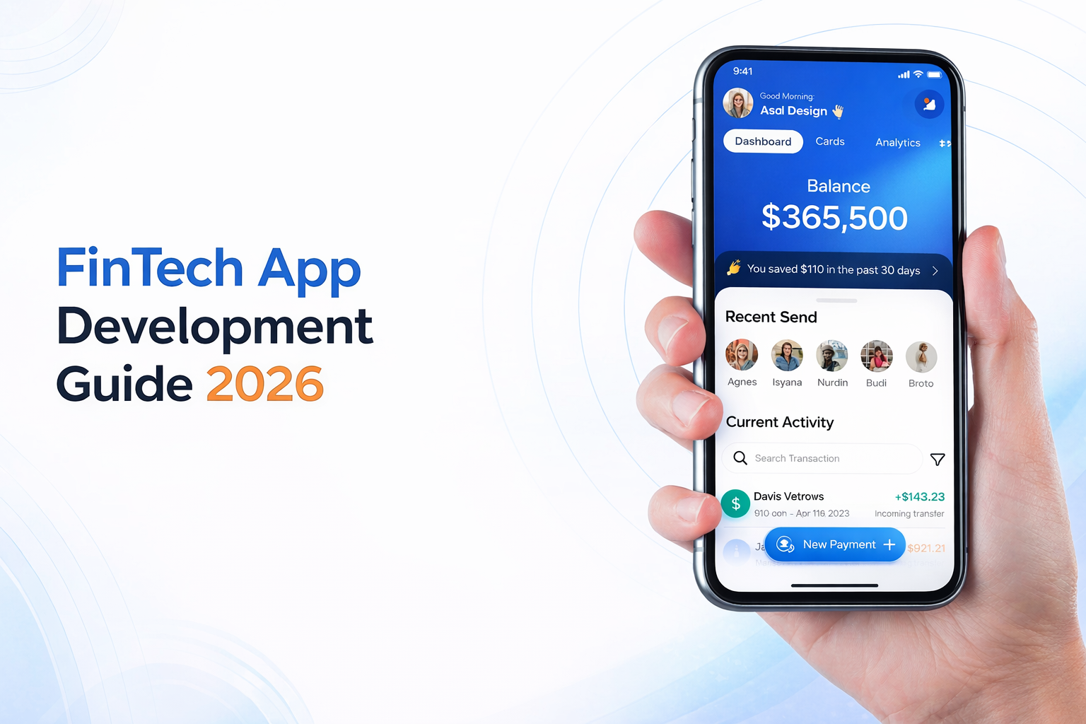 FinTech App Development Guide: Turning Financial Ideas into Secure Digital Products
